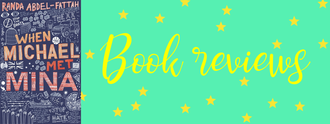 Book review: When Michael Met Mina by Randa Abdel-Fattah – Anxious Nachos